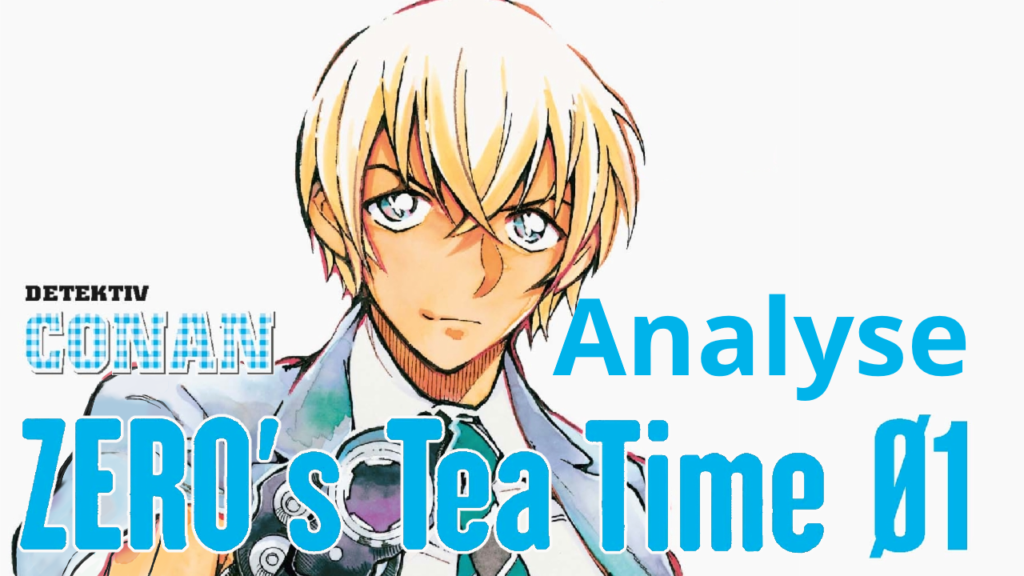 Zero's Tea Time Band 1 – Unsere Analyse | ConanCast #133 | ConanNews.org